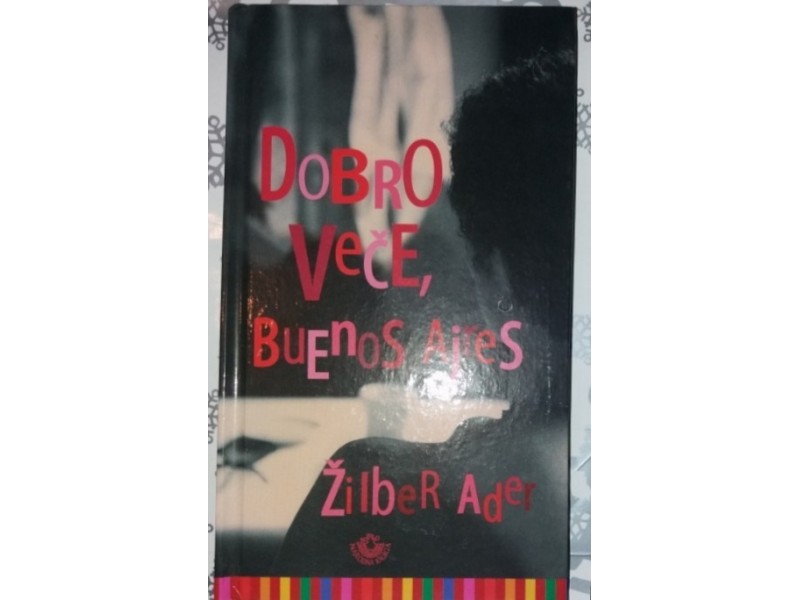 Dobro vece Buenos Ajres - Zilber Ader Novo