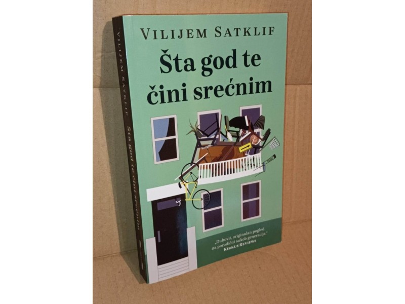 Sta god te cini srecnim - Vilijem Satklif Novo