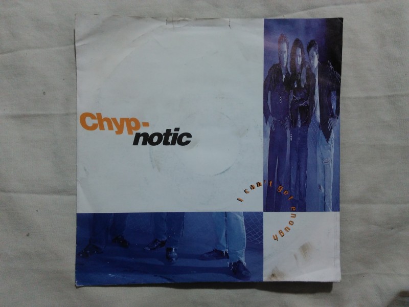 Chyp-Notic, I Can`t Get Enough