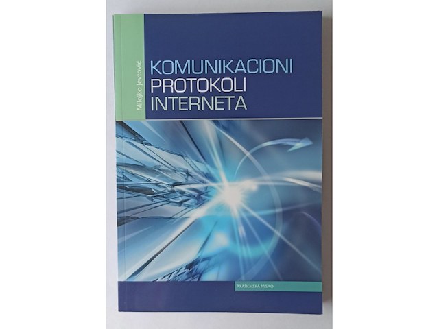 KOMUNIKACIONI PROTOKOLI INTERNETA - M.Jevtović