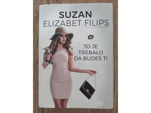 To je trebalo da budes ti - Suzan Elizabet Filips