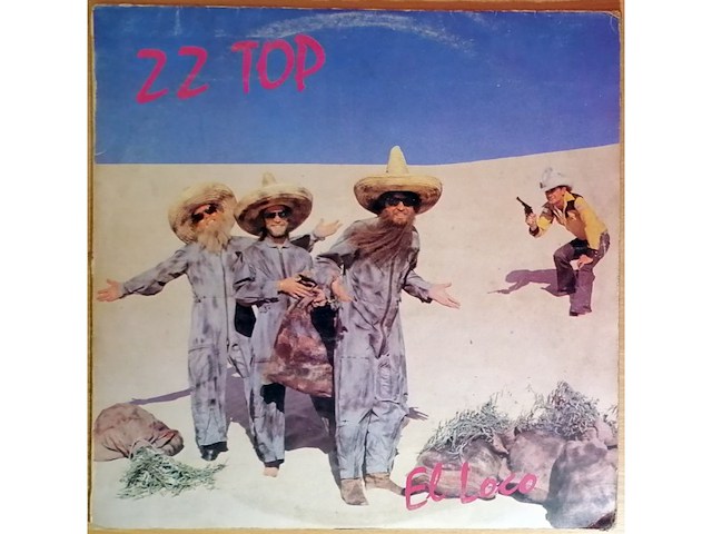 LP ZZ TOP - El Loco (1982) 2. press, VG, vrlo dobra