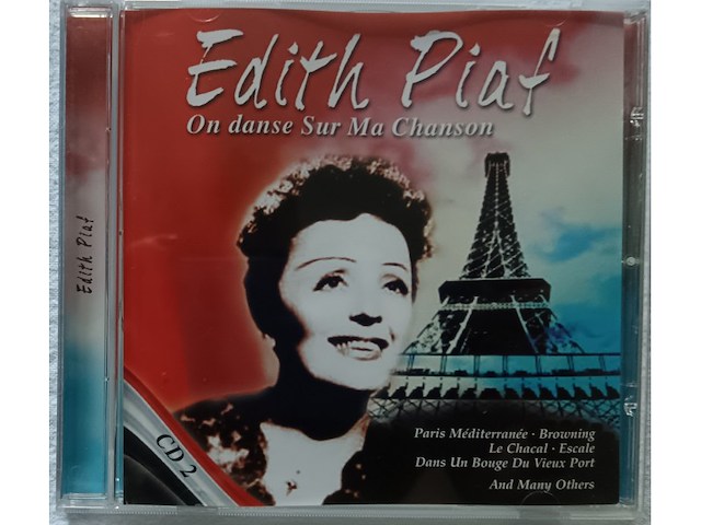 EDITH  PIAF  -  ON  DANSE  SUR  MA  CHANSON