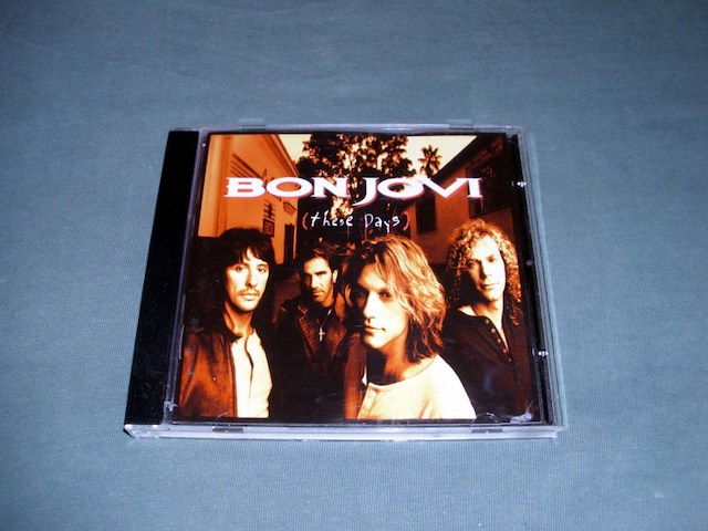 BON JOVI – These Days