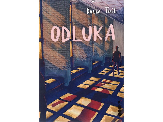 Karin Tuil - ODLUKA