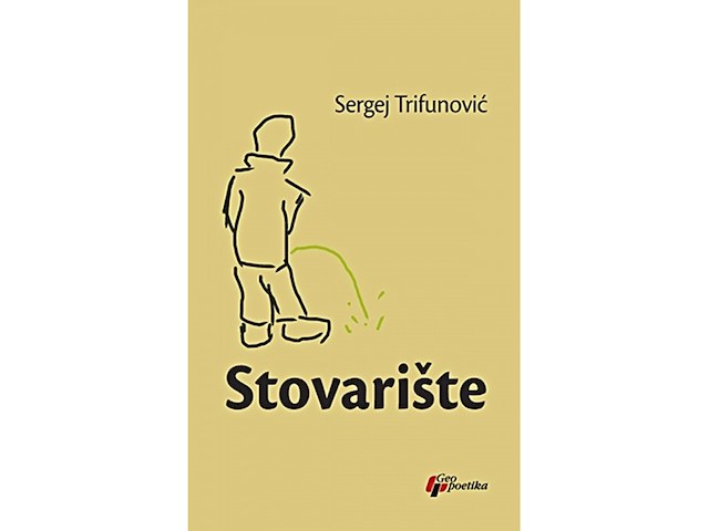 Stovarište - Sergej Trifunović