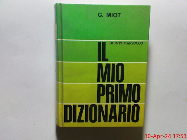 G. MIOT - IL MIO PRIMO DIZIONARIO