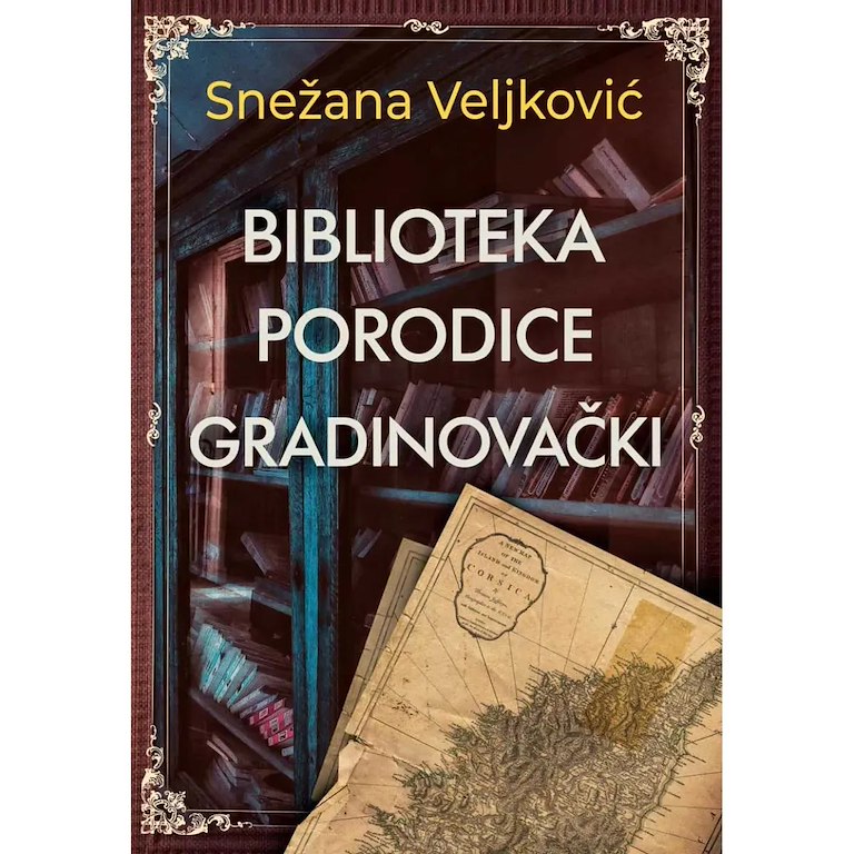 BIBLIOTEKA PORODICE GRADINOVAČKI