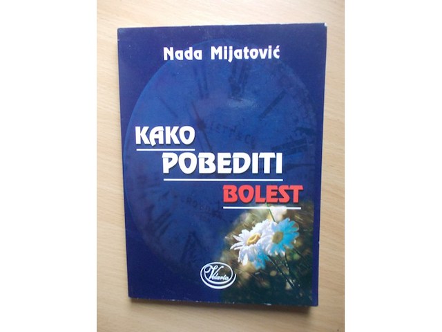 Kako pobediti bolest - Nada Mijatović