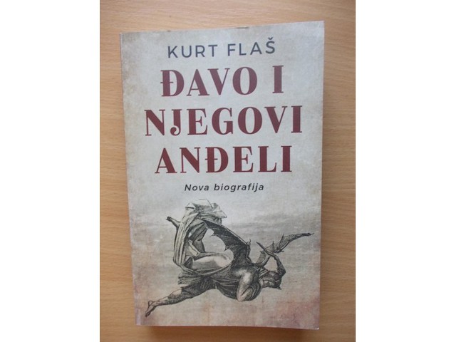 ĐAVO I NJEGOVI ANĐELI - Kurt Flaš