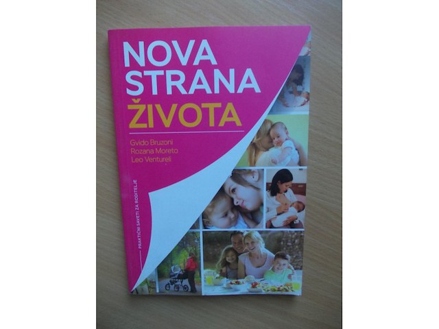 Nova strana zivota, prakticni saveti za roditelje