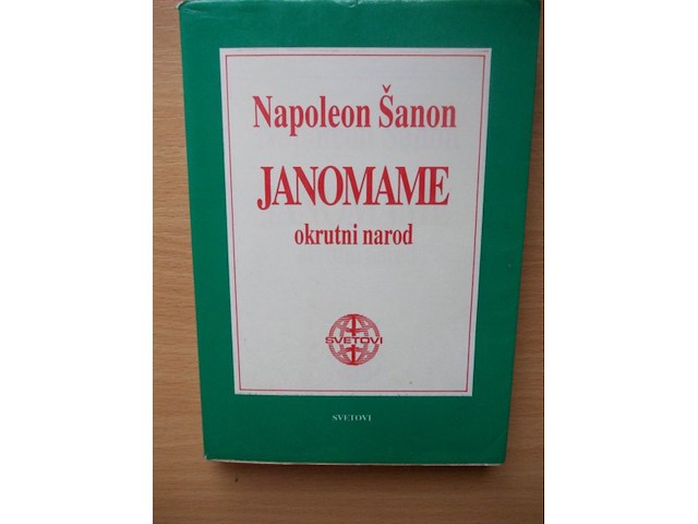 JANOMAME okrutni narod - Napoleon Šanon