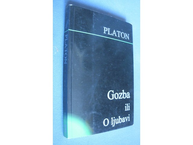 GOZBA ILI O LJUBAVI - Platon