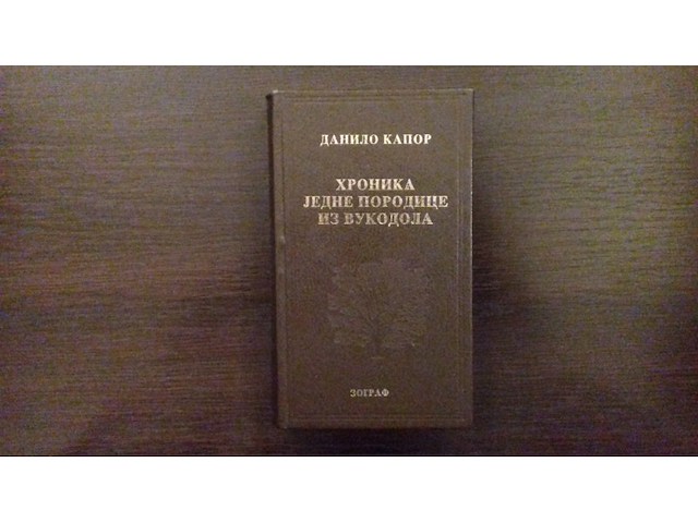 Hronika jedne porodice iz Vukodola,Danilo Kapor