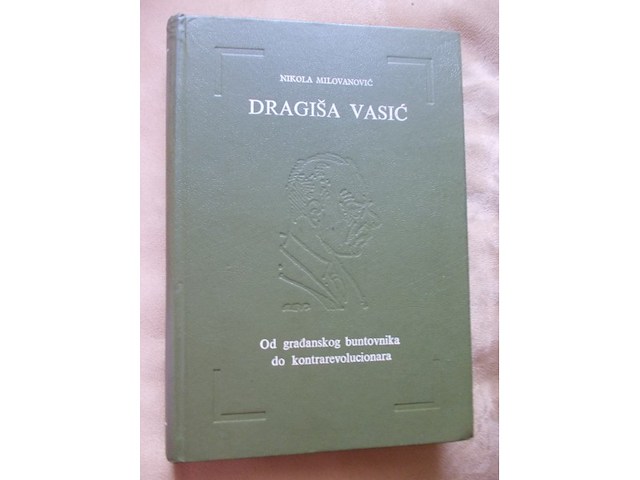 Dragiša Vasić - Nikola Milovanović