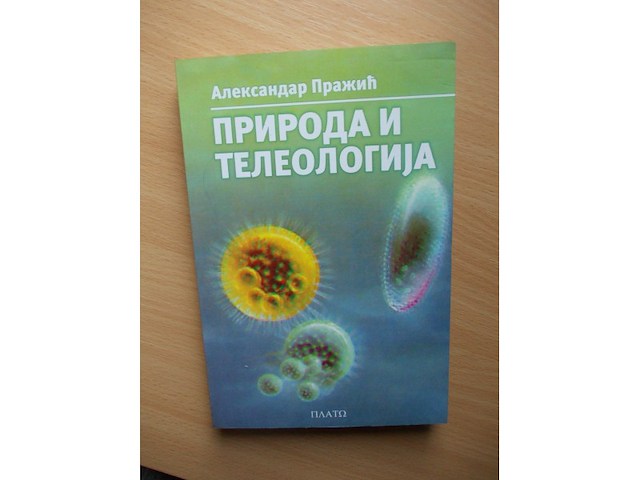 Priroda i teleologija - Aleksandar Pražić