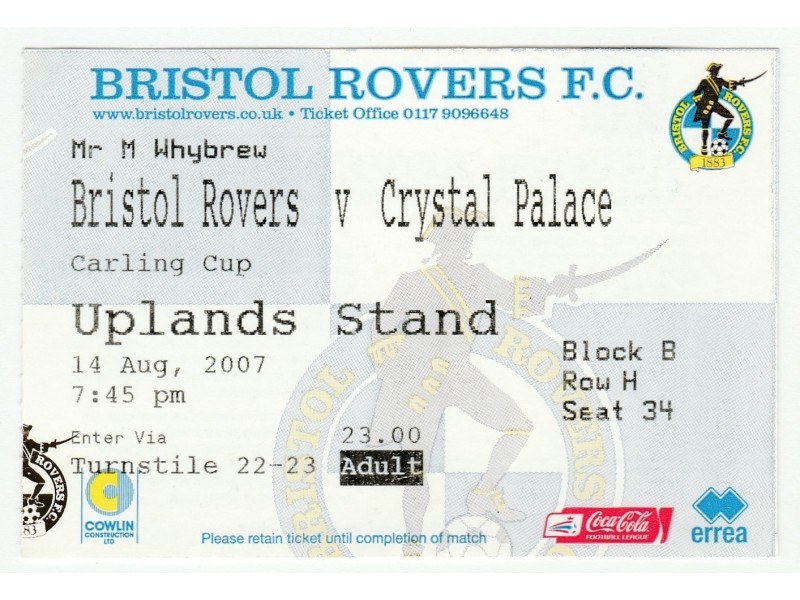 2007, BRISTOL ROVERS - CRYSTAL PALACE! Carling Cup.