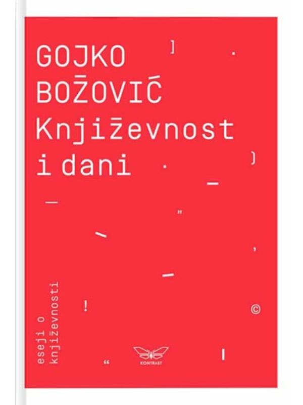 Književnost i dani: eseji o književnosti