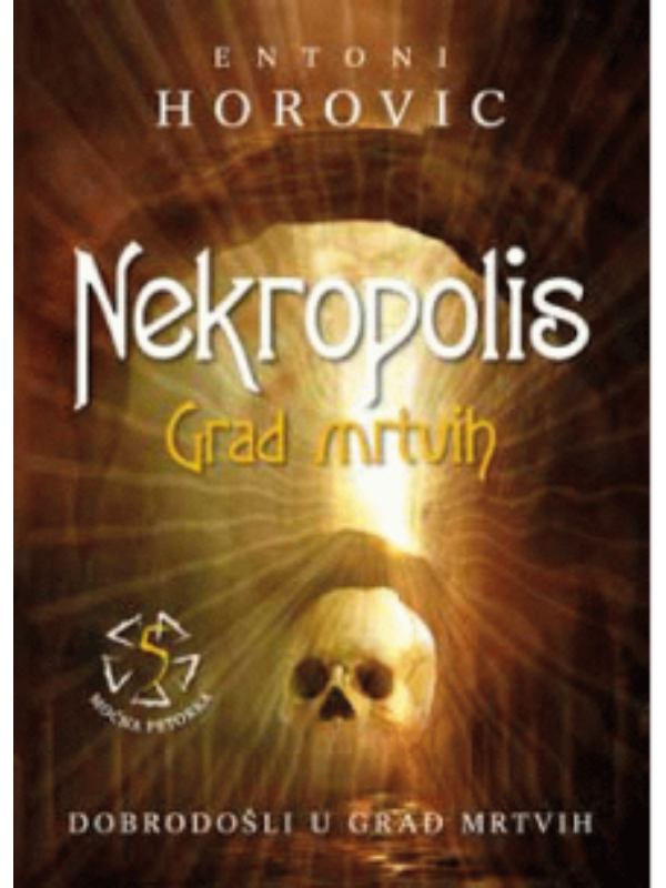 Nekropolis – Grad mrtvih