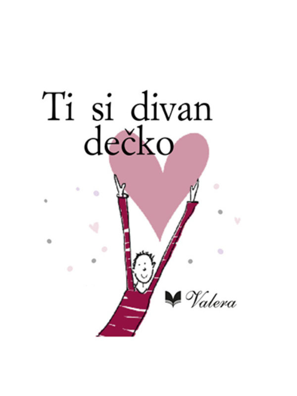 Ti si divan dečko