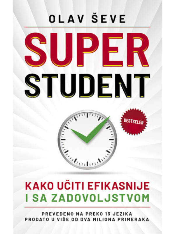 Super student: Kako učiti efikasnije i sa zadovoljstvom