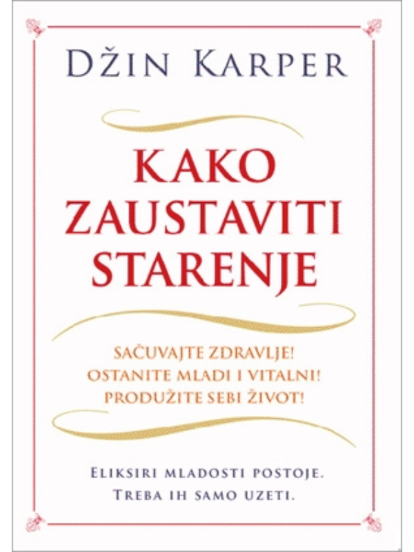 Kako zaustaviti starenje