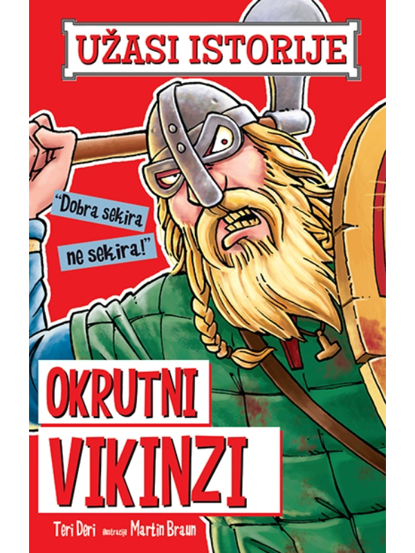 Užasi istorije – Okrutni Vikinzi