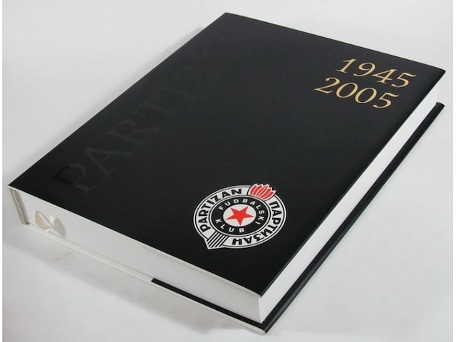 Partizan 1945 - 2005 monografija