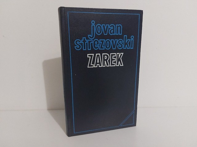 Zarek  - Jovan Strezovski