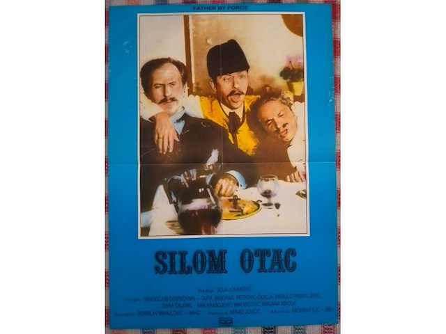 plakat SILOM OTAC (Miodrag Petrović Čkalja)