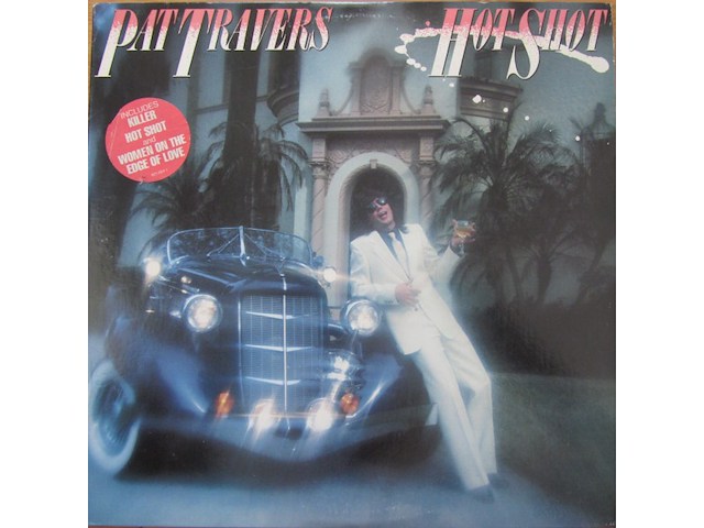 Pat Travers - Hot shot