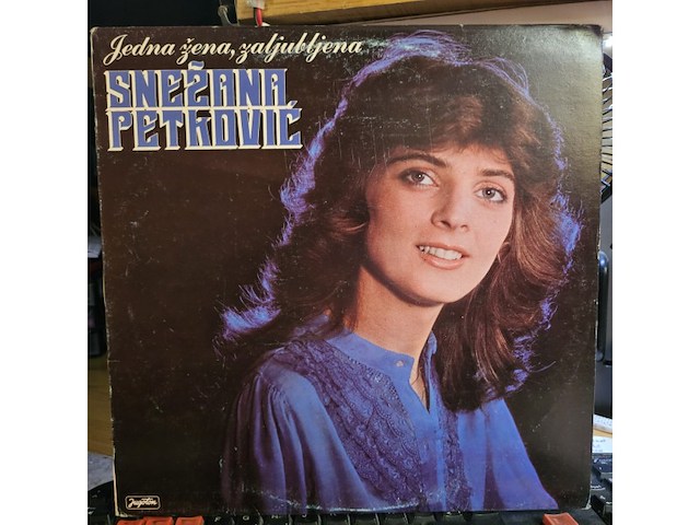 Snežana Petković ‎– Jedna Žena, Zaljubljena, LP