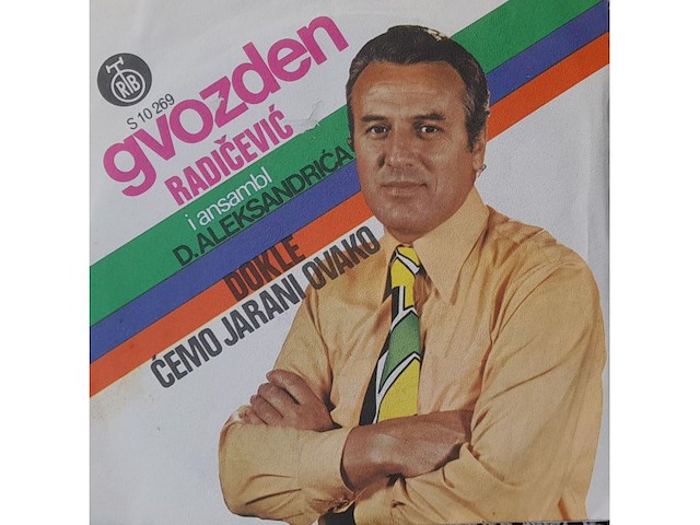 SP Gvozden Radičević - Dokle Ćemo Jarani Ovako