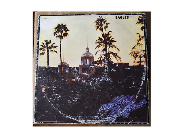 Eagles – Hotel California