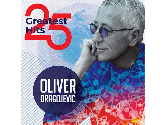 Oliver Dragojević - 25 Greatest Hits (novo)