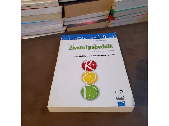 Mjuriel Dzejms i Doroti Dzongvard - Zivotni pobednik