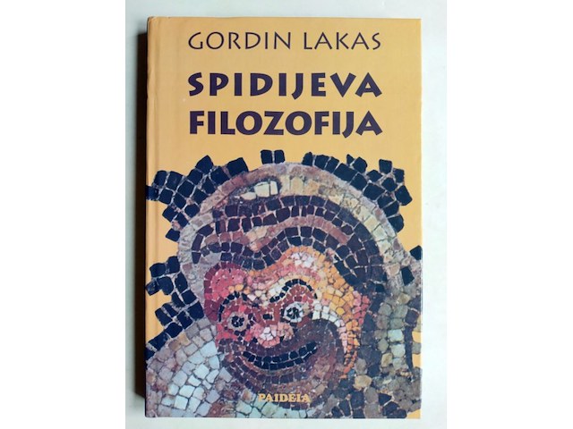 Gordin Lakas, SPIDIJEVA FILOZOFIJA