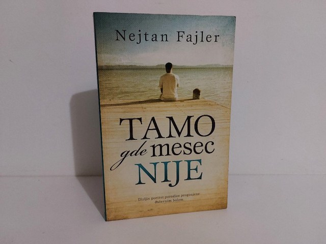 Tamo gde mesec nije - Nejtan Fajler