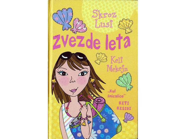 Skroz Lusi - Zvezde Leta - Keli Mekejn