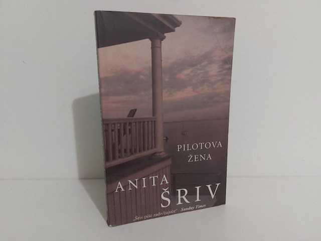 Pilotova žena - Anita Šriv