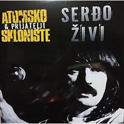 Atomsko Sklonište & prijatelji - Serđo Živi (vinyl)