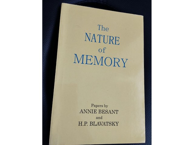 THE NATURE OF MEMORY-ANNIE BESANT,H.P. BLAVATSKI