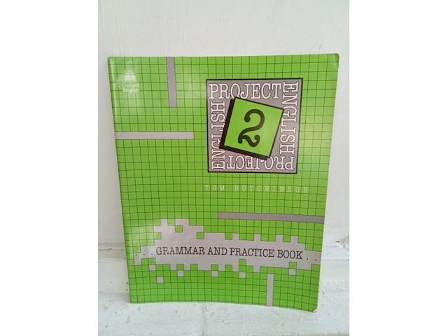 PROJECT ENGLISH 2 GRAMMAR AND PRACTICE BOOK