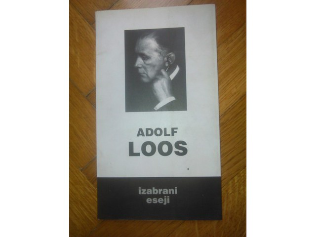 Adolf Loos - Izabrani eseji