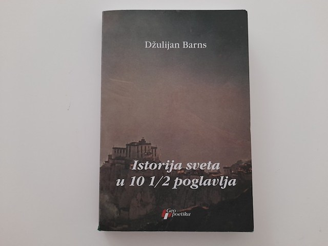 Istorija sveta u 10 1/2 poglavlja - Džulijan Barns