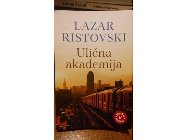 ULIČNA AKADEMIJA,  Lazar Ristovski