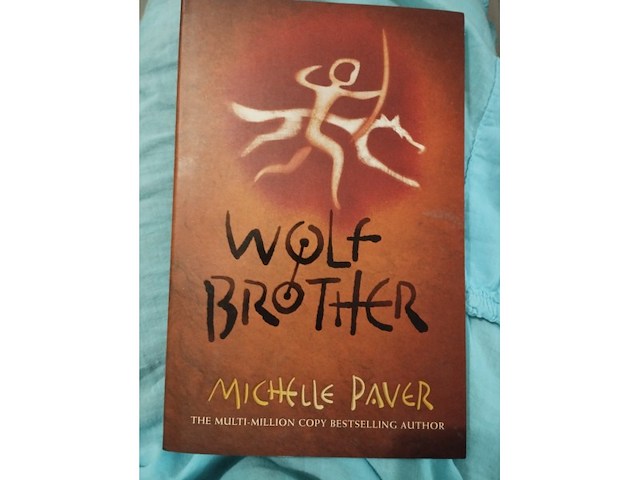 WOLF BROTHER,MICHELLE PAVER, BESTSELLER