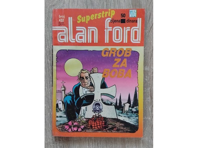 Alan ford Vjesnik br 432 Grob za Boba