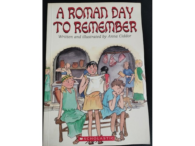 A ROMAN DAY TO REMEMBER-ŽIVOT U STAROM RIMU,ENGLESKI