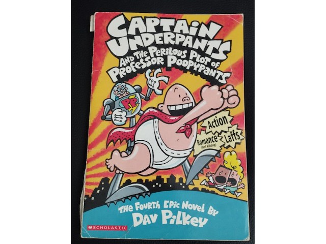 CAPTAIN UNDERPANTS ANDTHE PERILOUS PLOT OF PROFESSOR P.